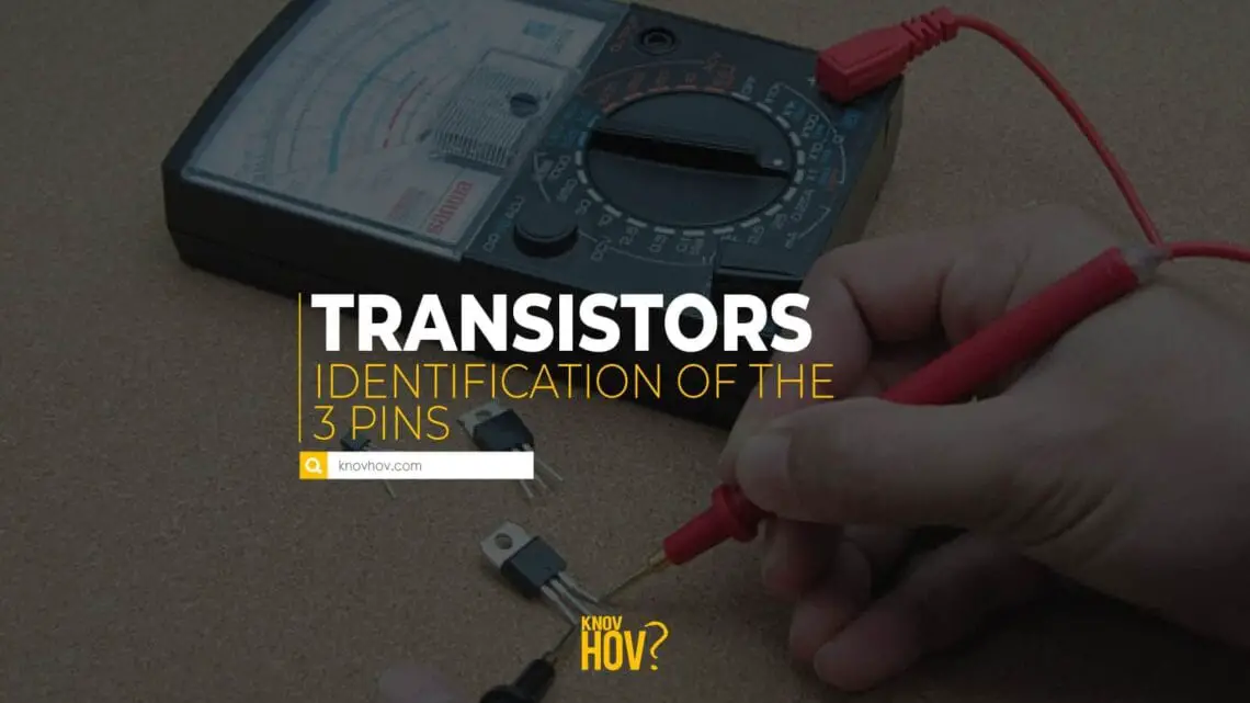 How To Identify The 3 Pins Of A Transistor Correctly: Transistor ...